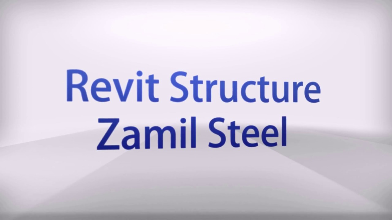 Revit Structure Zamil Steel - YouTube