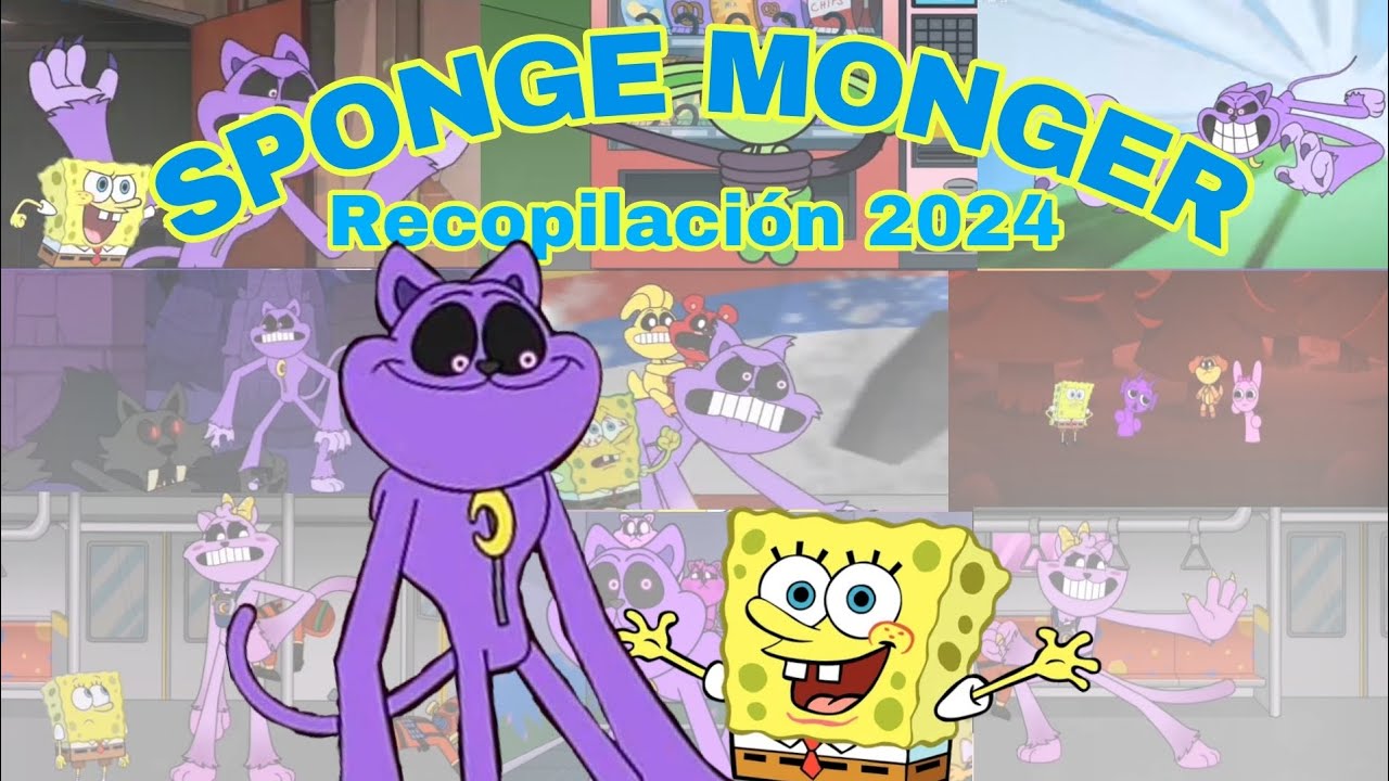 SPONGE MONGER || Recopilación 2024 || @GameToonsEspanol || CatNap ...