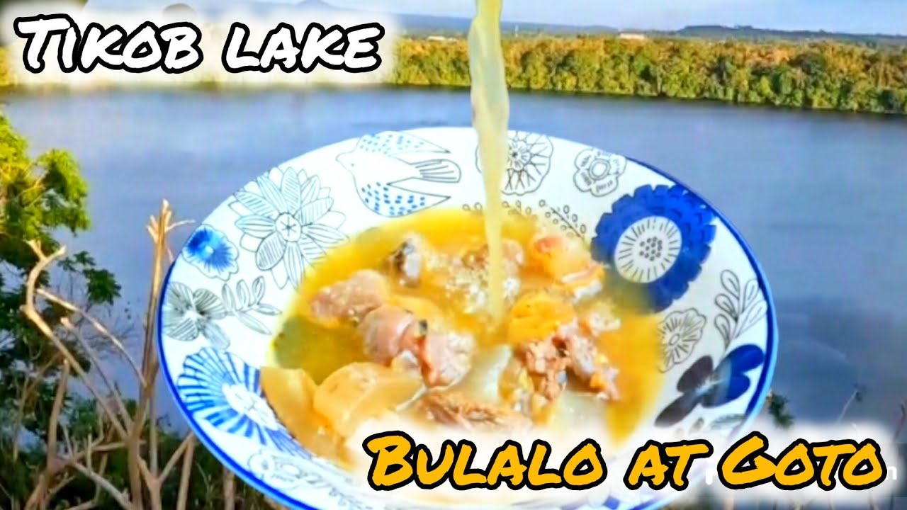Bulalo at Goto sa Tikob Lake. - YouTube