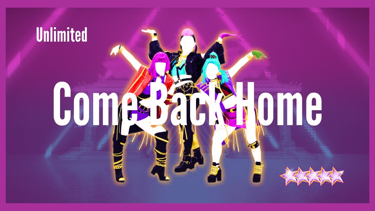 Just Dance 2021 (Unlimited) | Come Back Home - YouTube