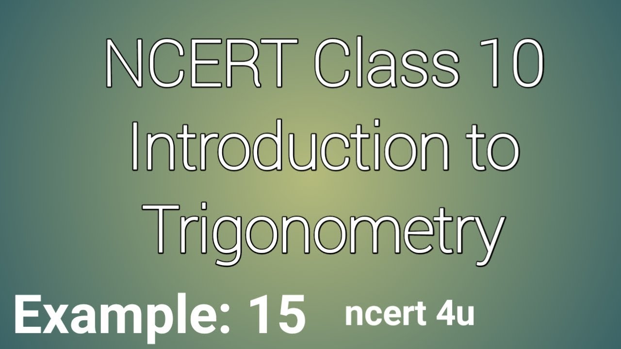 Introduction to Trigonometry class 10 chapter 8 example 15 in Hindi ...