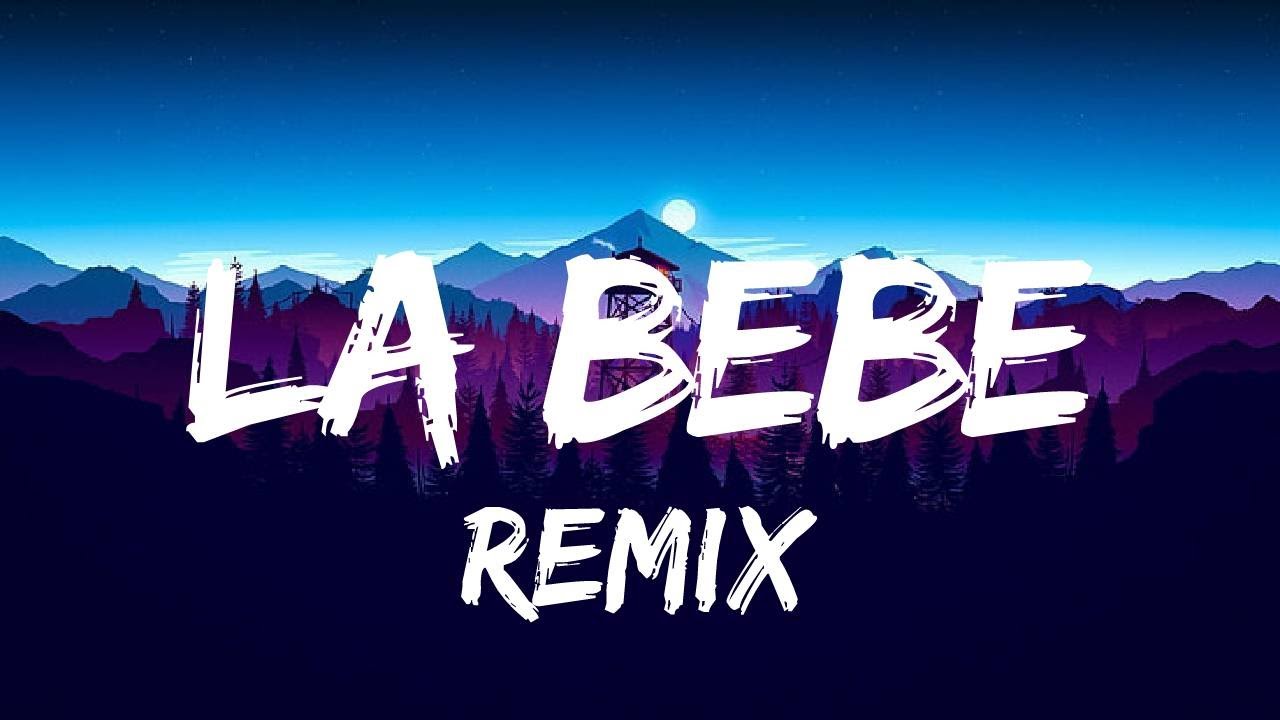 La Bebe (Remix) - Yng Lvcas & Peso Pluma (Letra, Lyrics) ...Mix - YouTube