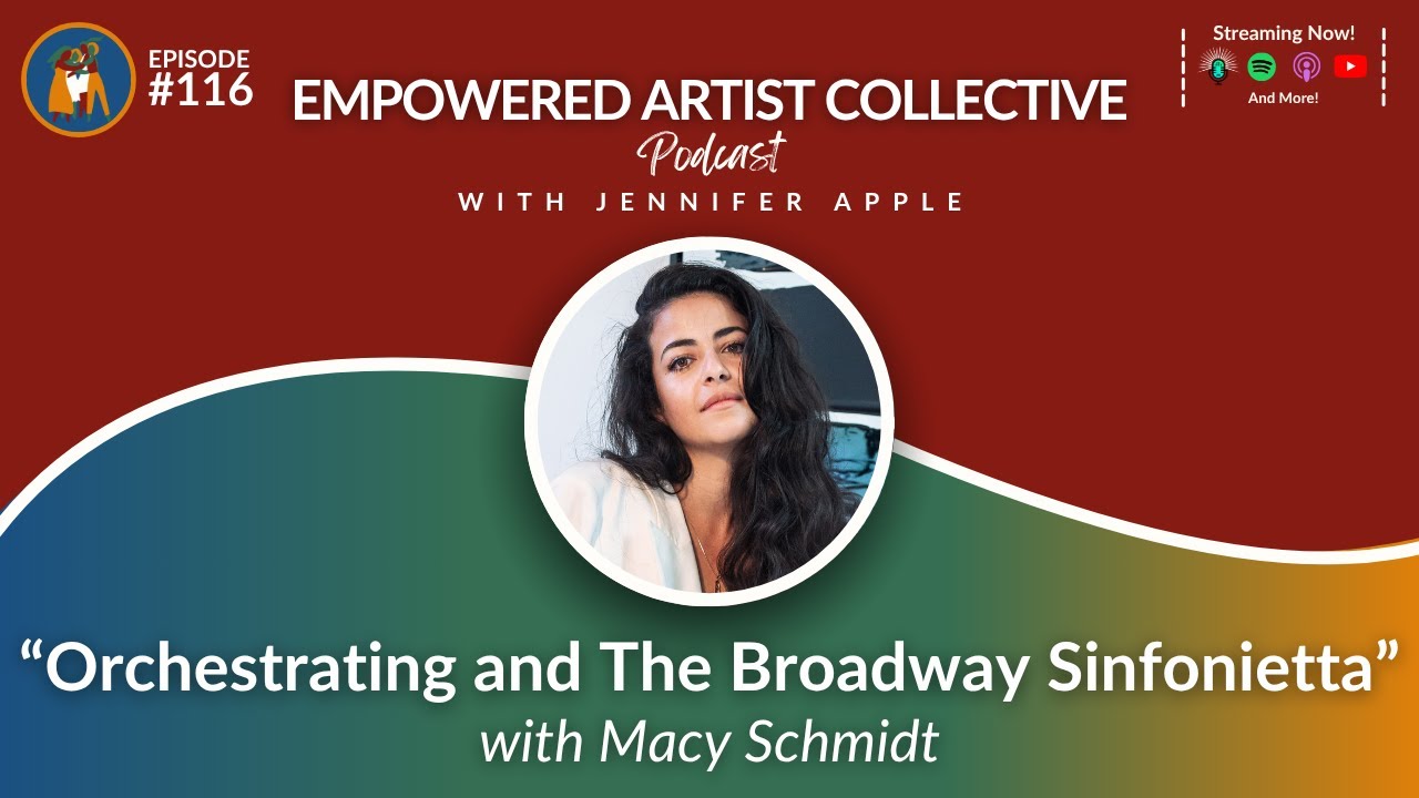 116. Orchestrating and The Broadway Sinfonietta with Macy Schmidt - YouTube