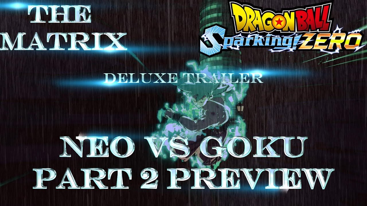 NEO VS GOKU PART 2 Preview #dragonballsparkingzero - YouTube