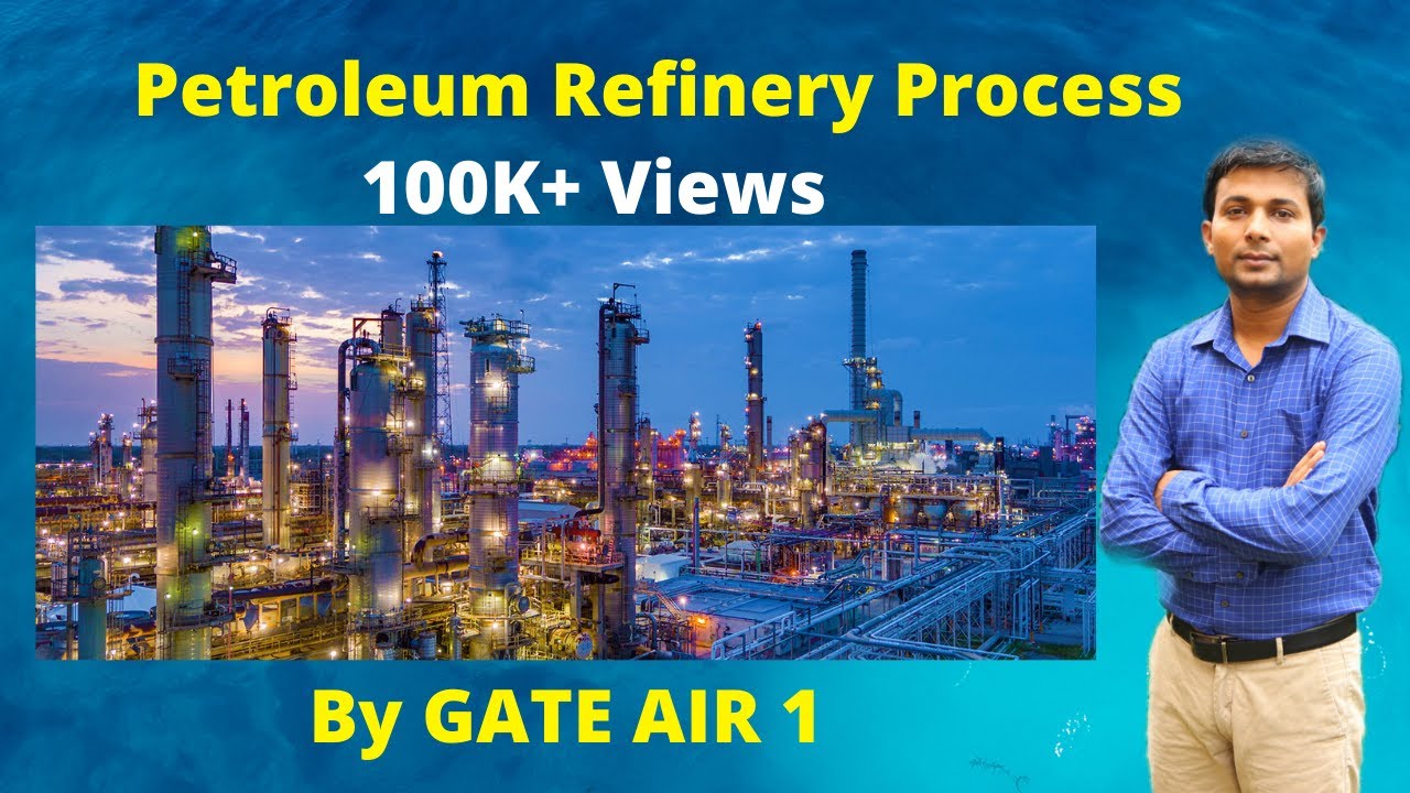 Part 1- Petroleum refining Process | How petroleum refinery works ...