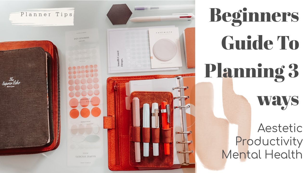 Complete Beginners Guide to planning 3 ways | Aesthetic, Productivity ...