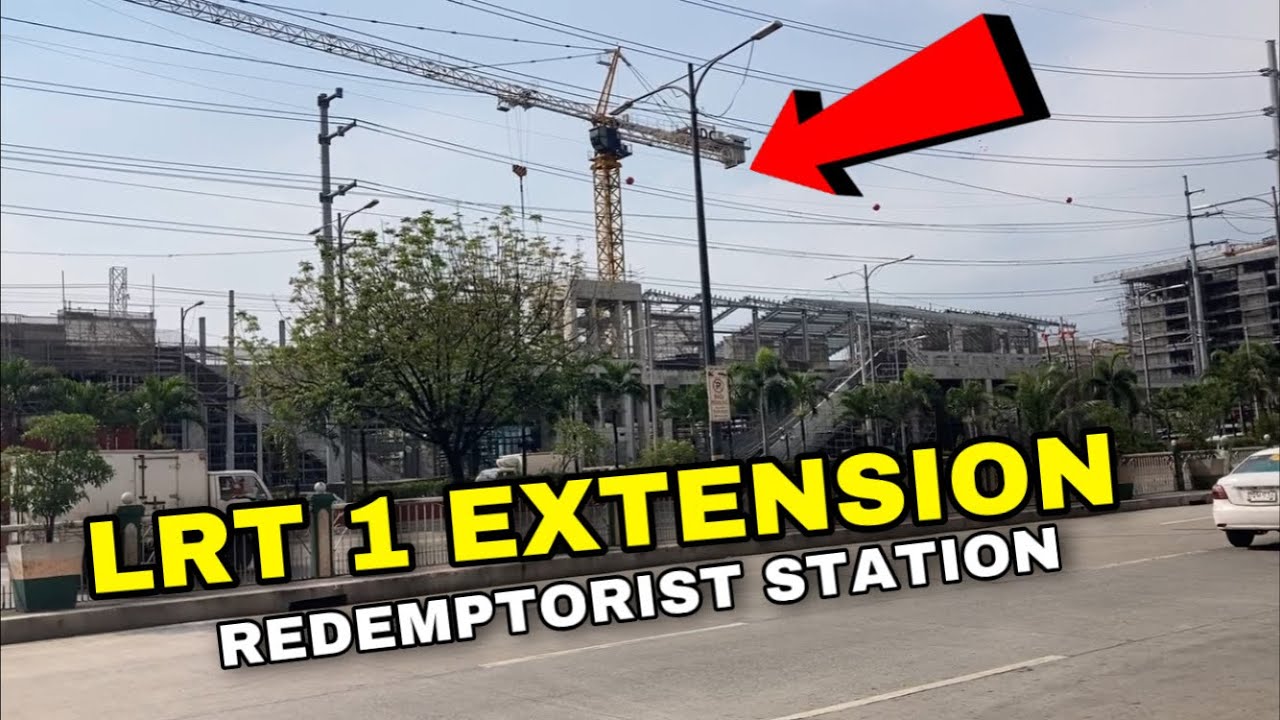 LRT 1 EXTENSION BACLARAN TO CAVITE LATEST UPDATE | REDEMPTORIST STATION ...