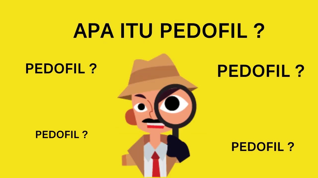 ANIMASI PEDHOFIL. APA SIH ITU PEDOFIL ? - YouTube
