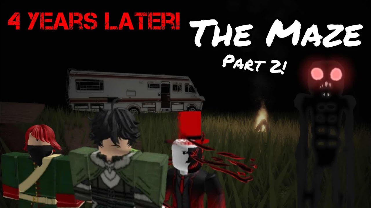 ROBLOX The Maze (Part 2 / 4 years later) - YouTube