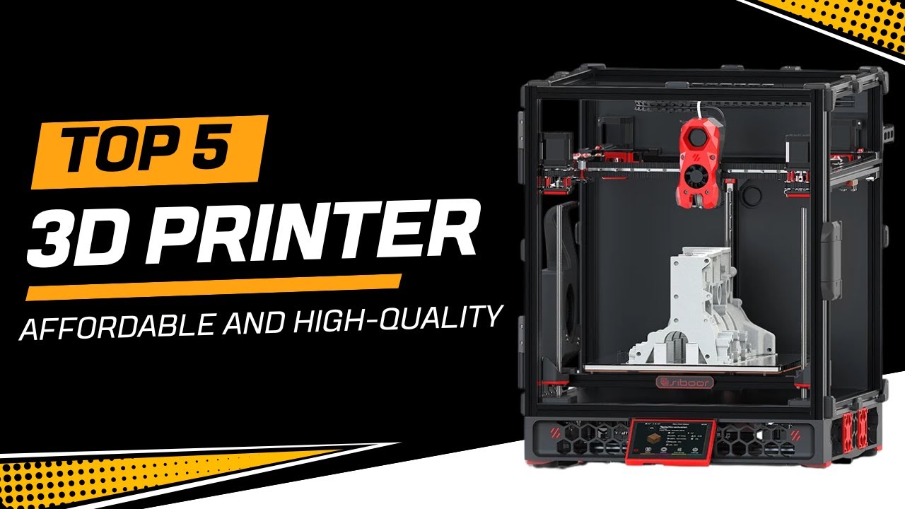 Affordable and High-Quality 3D Printers You Can Buy Today | 2025’s Top ...