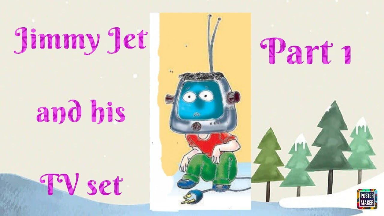 Jimmy Jet and his TV set ।। CG School Class 7th - YouTube