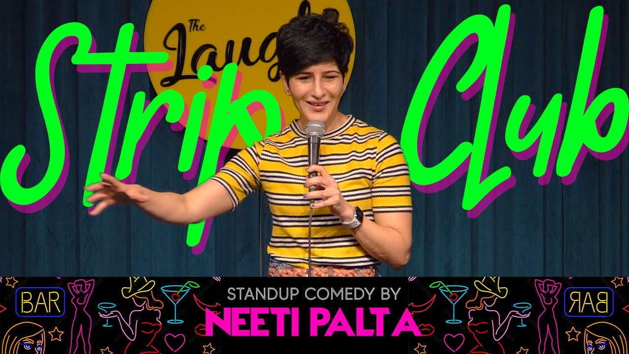 Strip Club | Stand-up Comedy by Neeti Palta - YouTube