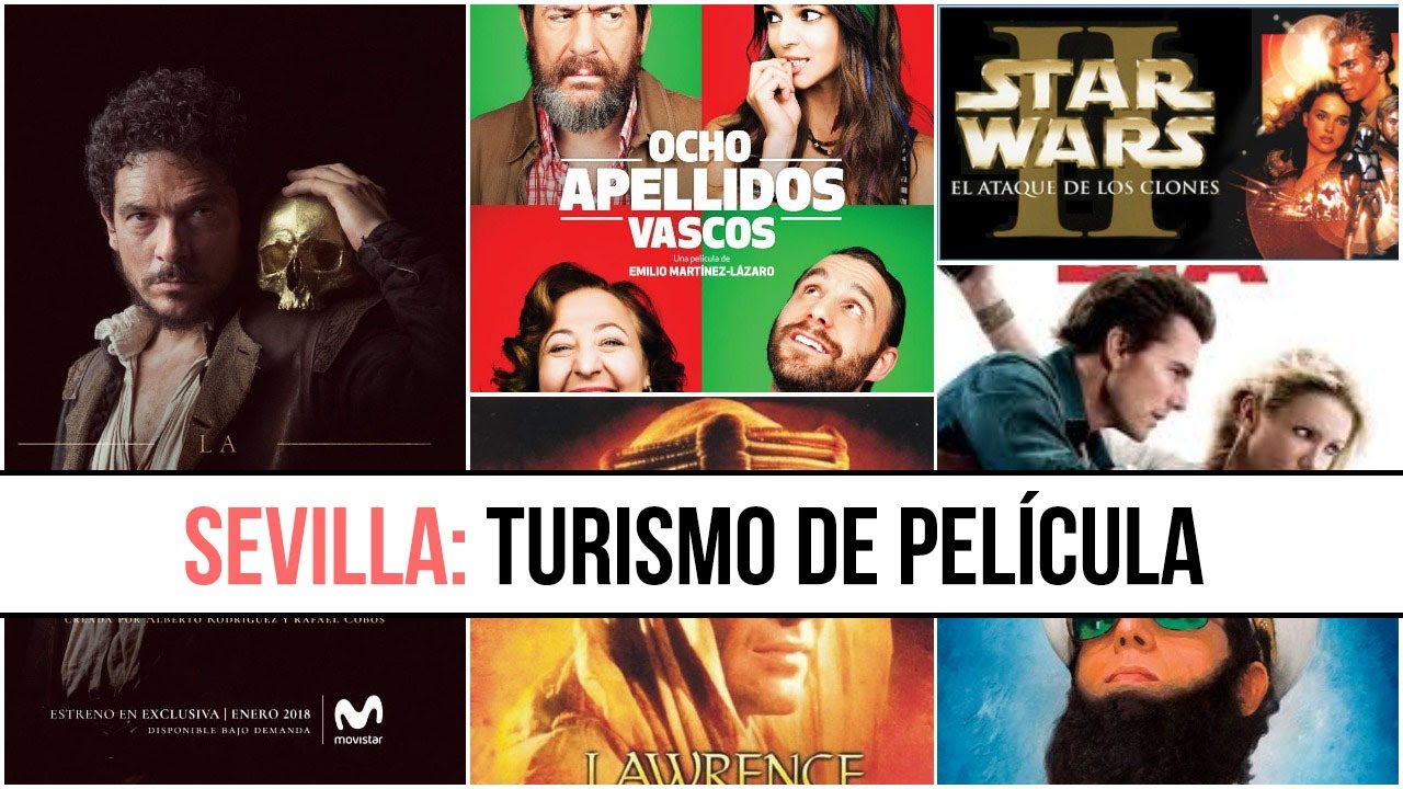 VIAJE A SEVILLA A TRAVÉS DE PELÍCULAS EMBLEMÁTICAS.CINE QUE HA MARCADO ...