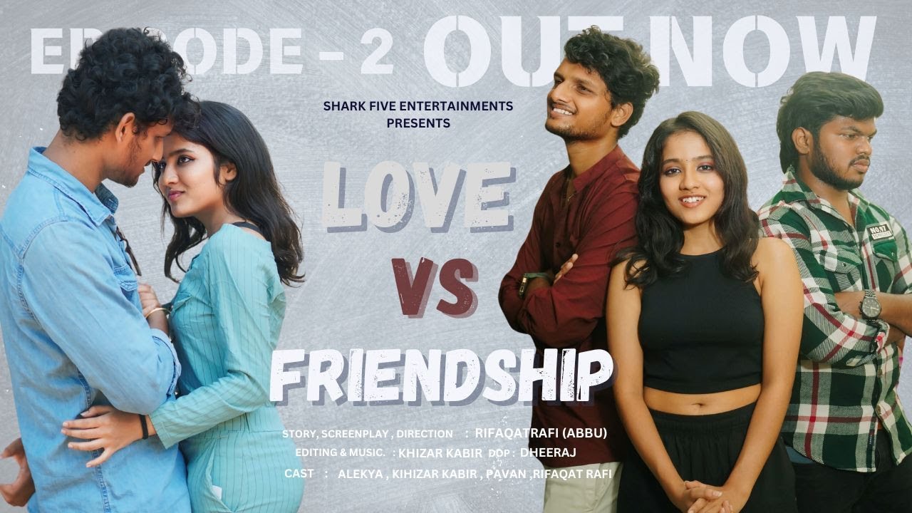 Love vs Friendship Ep - 2 | Romantic Relationships Expert Reveals BF vs ...