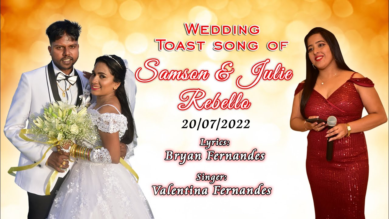 Konkani wedding toast song of SAMSON & JULIE - YouTube