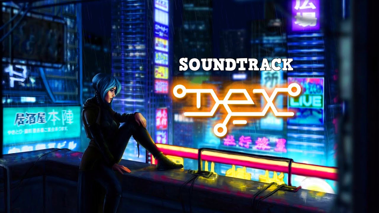 DEX FULL SOUNDTRACK - YouTube