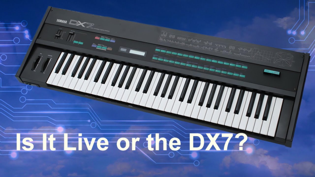 Is It Live or the DX7? - YouTube