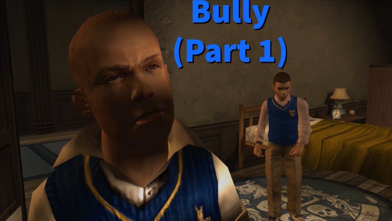 CLASS IS IN SESSION |Bully (Part 1) - YouTube