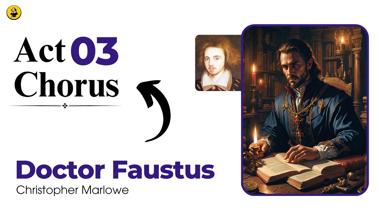 Christopher Marlowe’s Doctor Faustus – Act 3 Chorus Explained Line-by ...