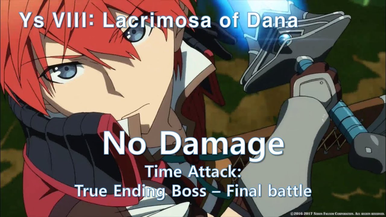 Ys 8 Boss Time Attack - Vs. True ending boss - Final battle (No damage ...