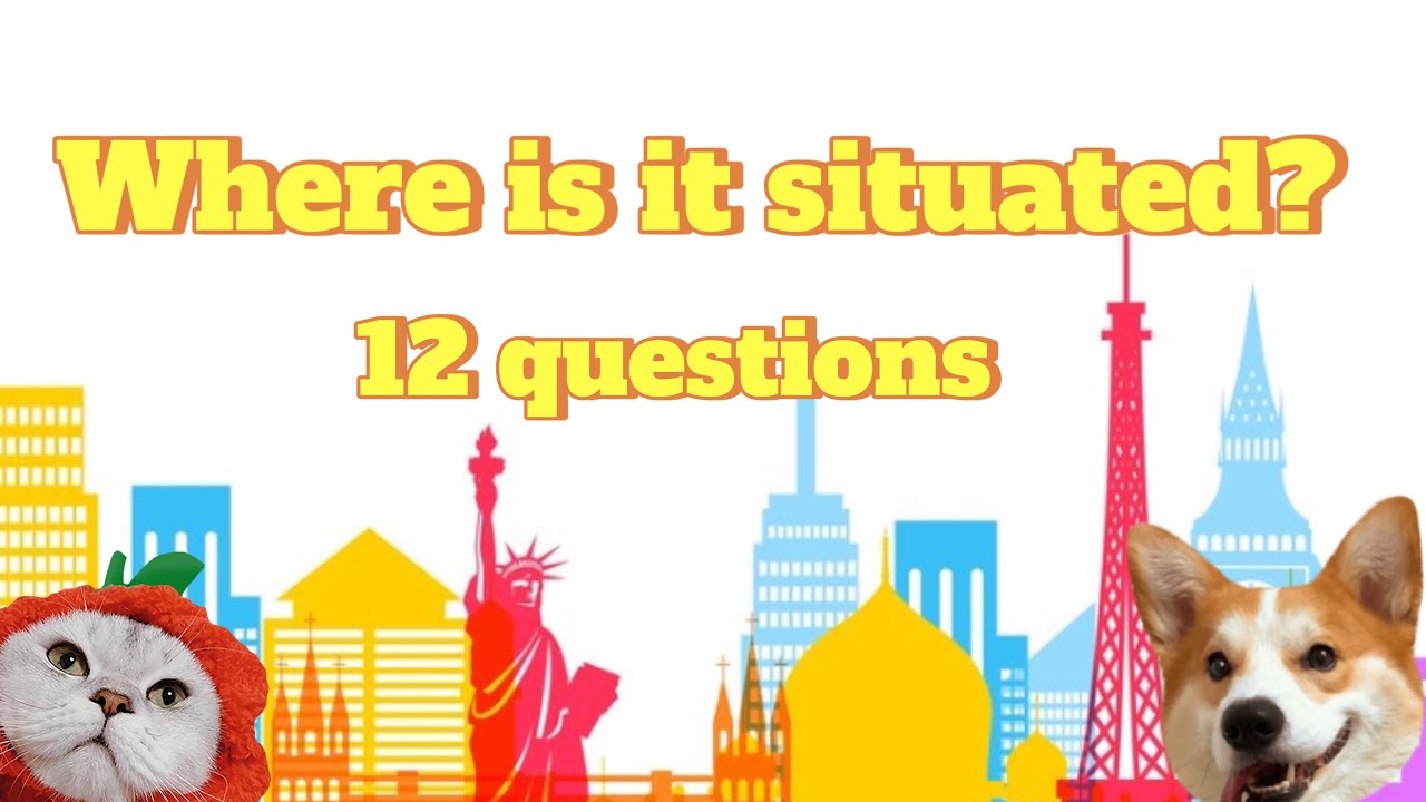 Where is it situated? 🤔Fun and challenging quiz game! 🧠 12 questions ...