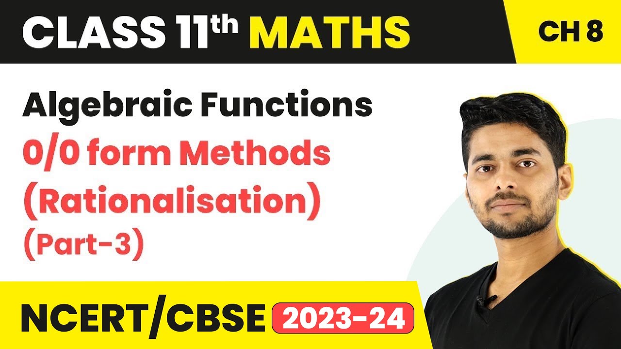 Algebraic Functions 00 Form Methods Rationalisation Part 3 Limit 5060