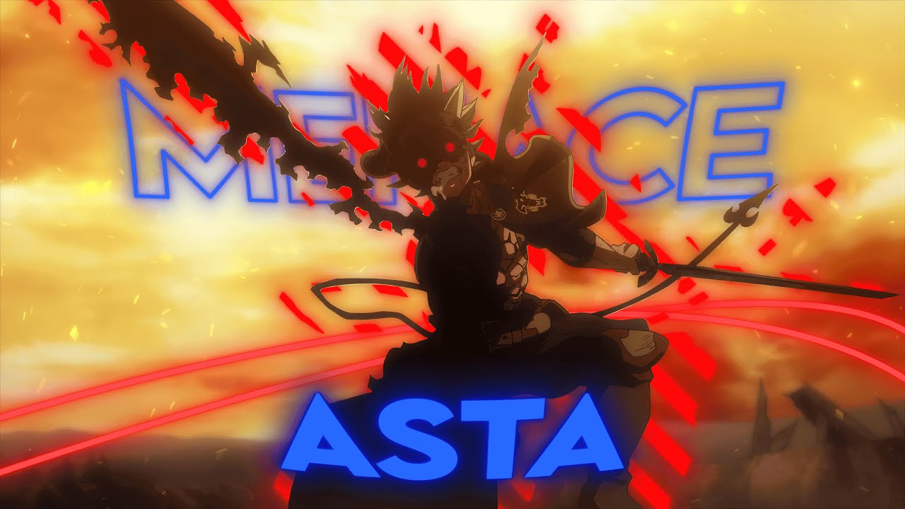 Menace - Black Clover - Asta [AMV/Edit] - YouTube