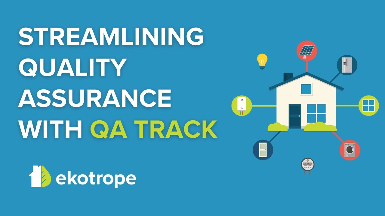 How QA Track Streamlines Quality Assurance for RESNET and ENERGY STAR - YouTube