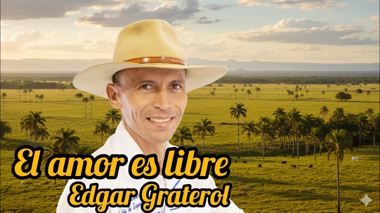 Edgar Graterol - El amor es libre - YouTube