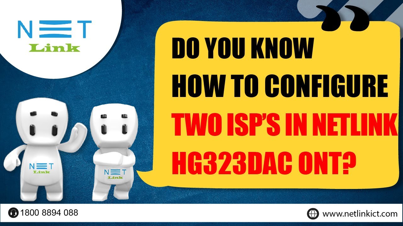How to Configure Two ISP's in NETLINK HG323DAC ONT-28 - YouTube