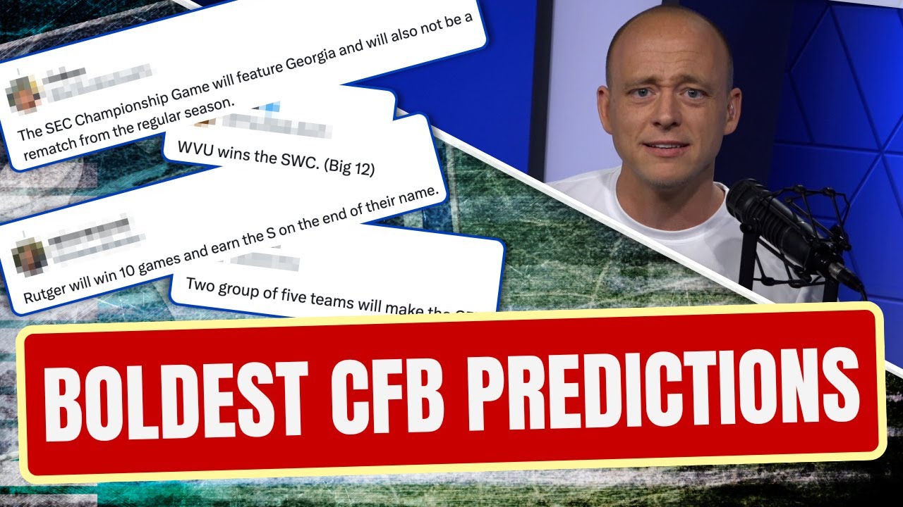 Josh Pate On BOLDEST College Football 2024 Predictions (Late Kick Cut ...