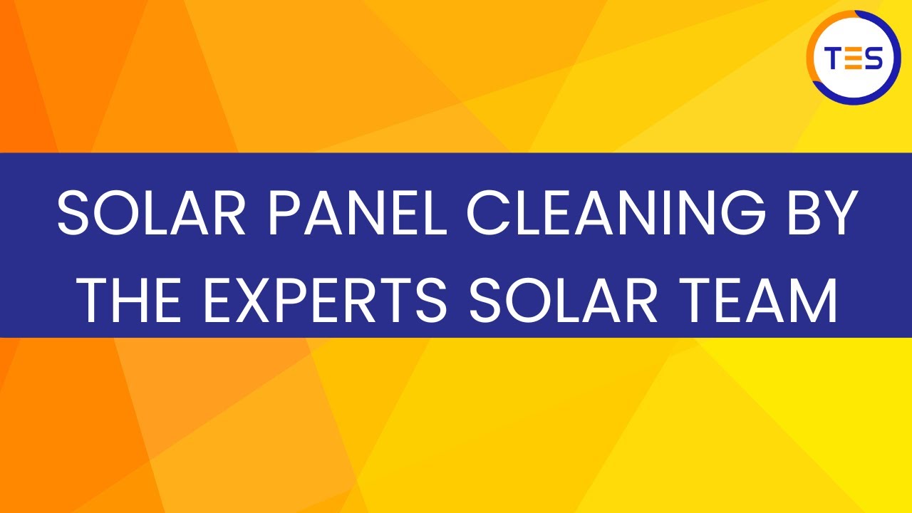 Expert Solar Panel Cleaning Maximizing Efficiency & Performance! - YouTube