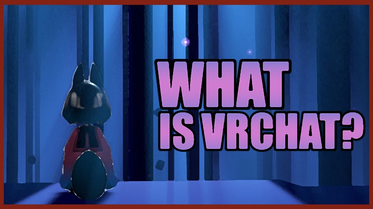 what is vrchat - YouTube