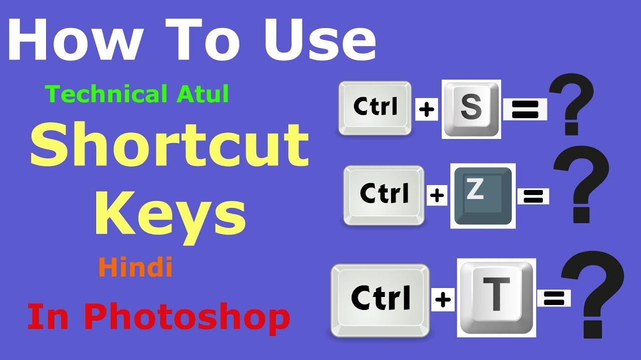 How To Use Shortcut Keys In Adobe Photoshop | Important Shortcut Keys ...