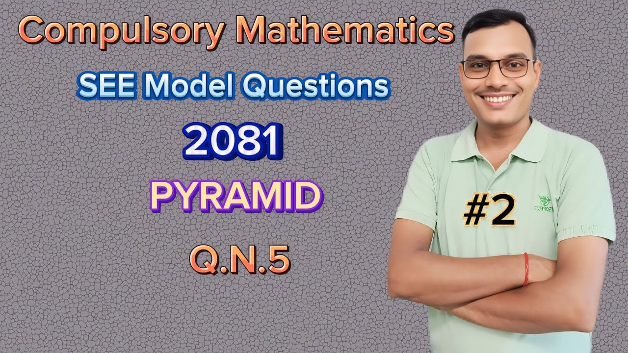 Mensuration/Pyramid/Model Questions SEE/2081/Q.N.5 - YouTube