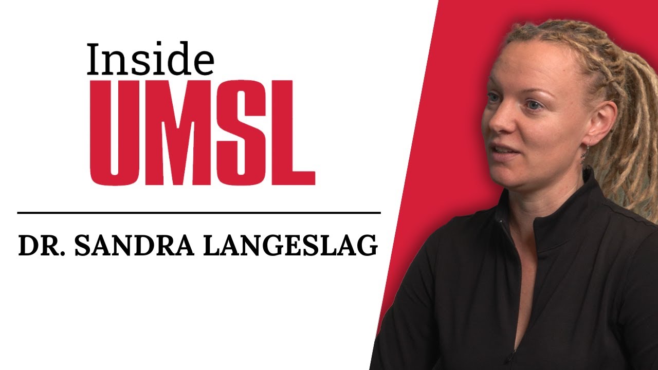 Inside UMSL with Dr. Sandra Langeslag - YouTube