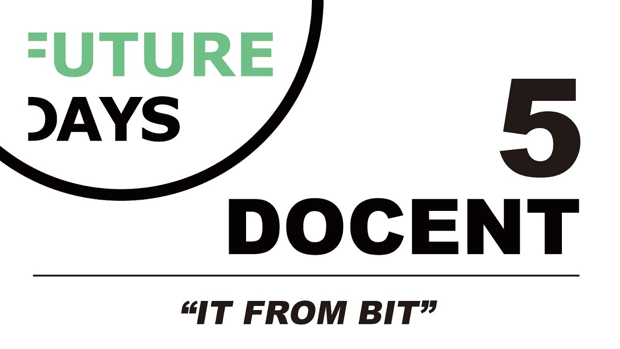 Futuredays - 시간의 공간 '모든 것은 정보다 It from bit' - YouTube