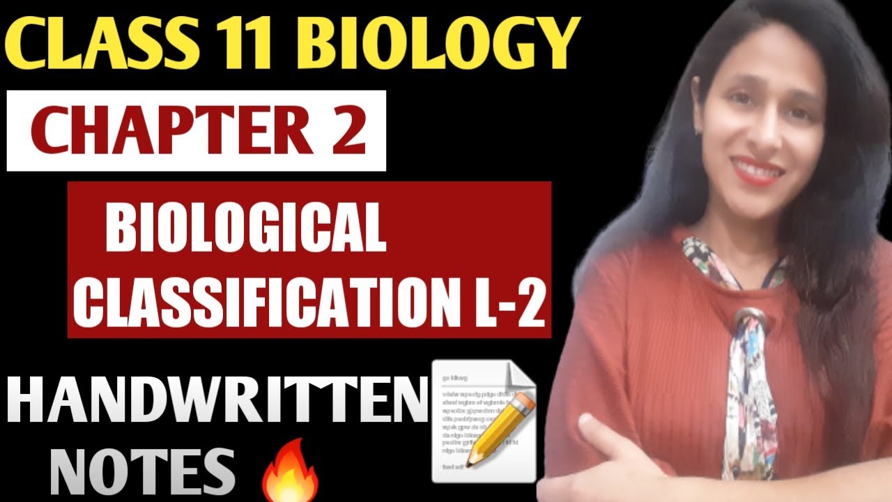 CLASS 11 BIOLOGY CHAPTER 2 | BIOLOGICAL CLASSIFICATION ONE SHOT - YouTube
