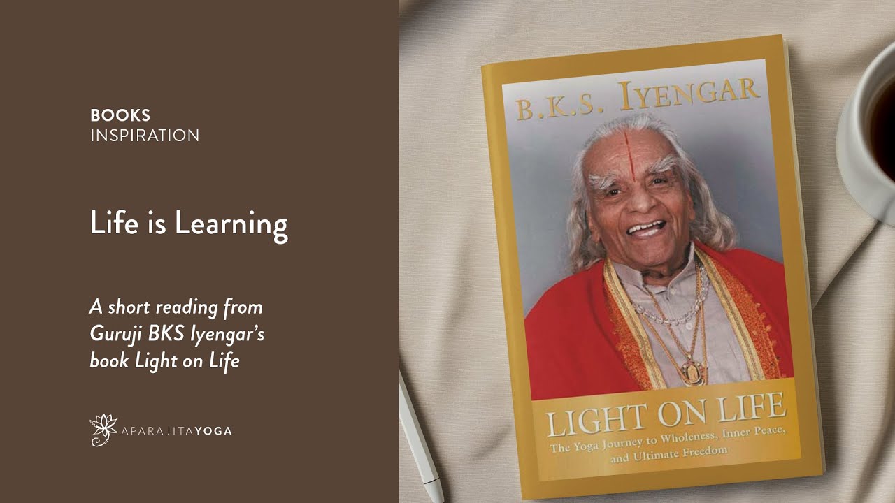 Reading a short excerpt from Guruji BKS Iyengar's book "Light on Life ...