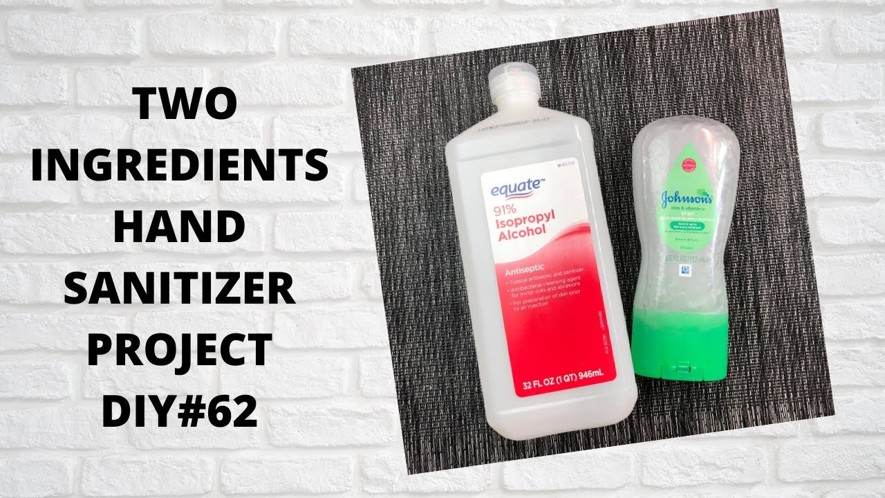 HAND SANITIZER PROJECT DIY#62 (USING TWO INGREDIENTS) - YouTube