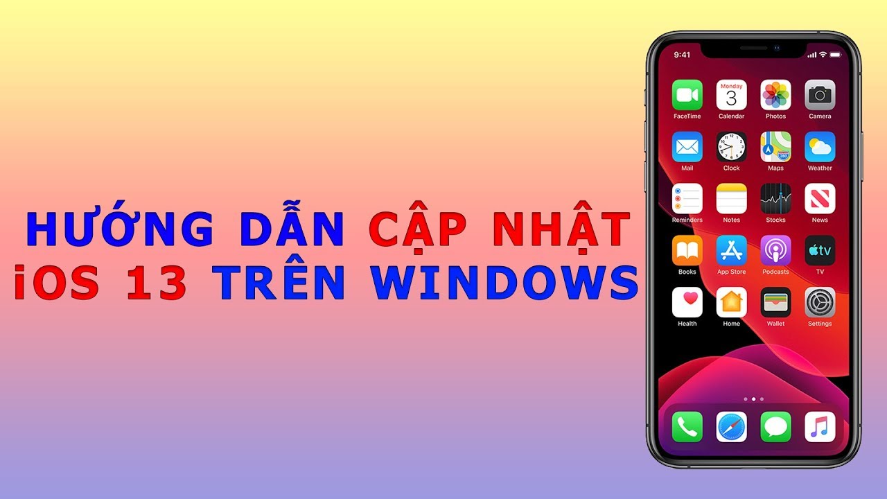 Hướng dẫn cập nhật iOS 13 trên PC chạy Windows | How to Update iOS 13 ...