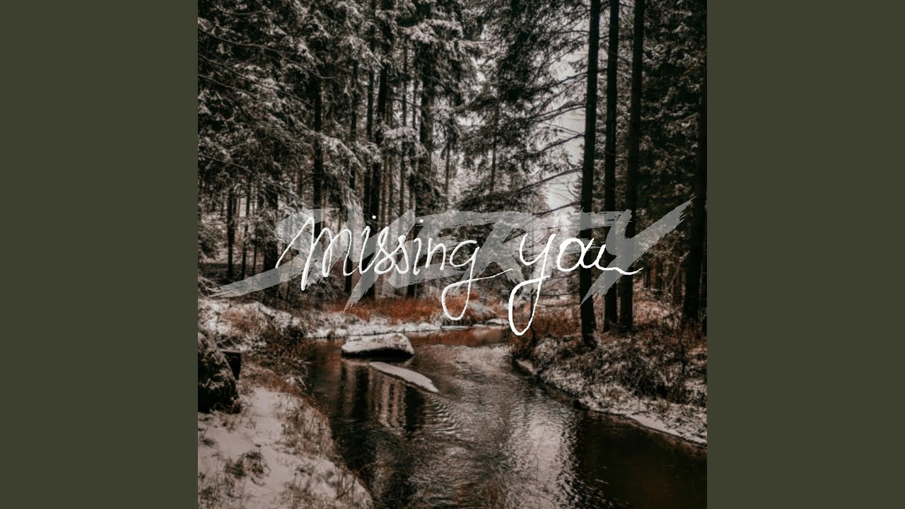 Missing You (Official Mix) - YouTube
