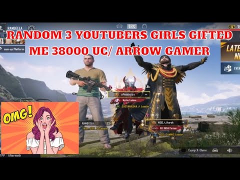 pro player arrow gaming l Random 3 Youtubers girls gifted me 38000 uc ...