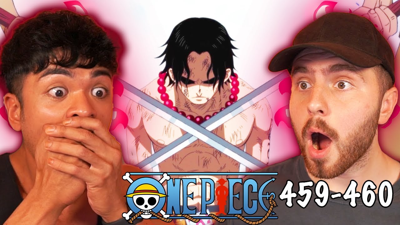 ACE'S FATHER REVEAL BLEW OUR MINDS!!! - One Piece Episode 459 & 460 ...
