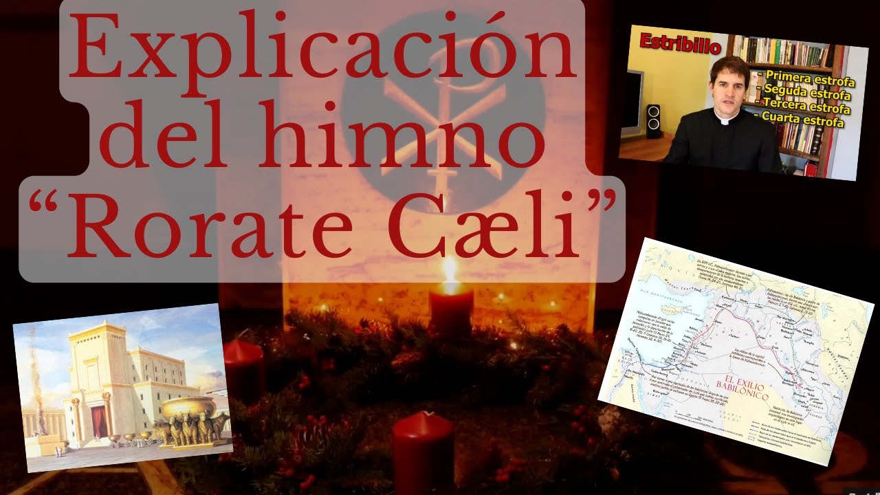 Explicación del Rorate caeli, un himno propio del adviento - YouTube