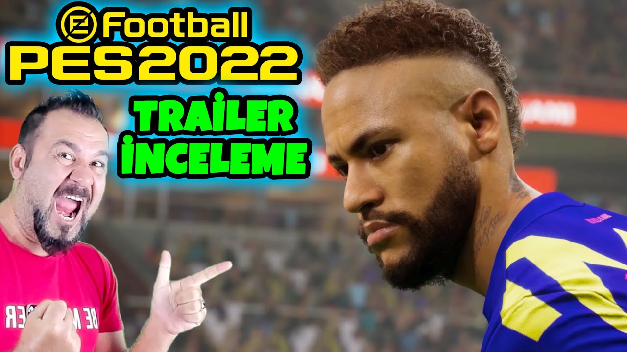 eFootball PES 2022 OYNANIŞ (GAMEPLAY) TRAİLER İNCELEME! - YouTube