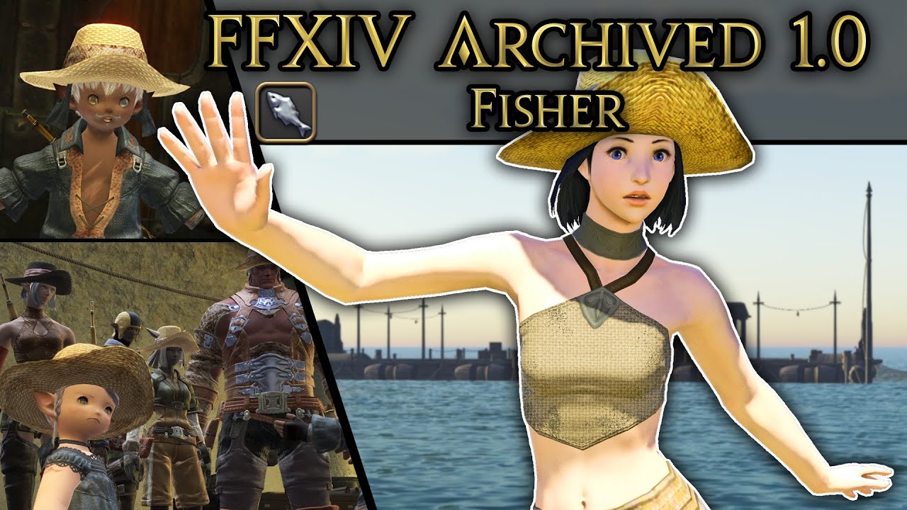 FFXIV Archived 1.0: Fisher - YouTube
