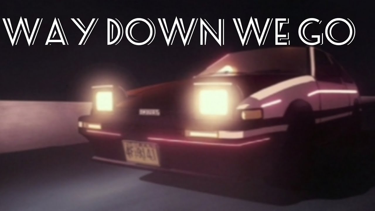 (WAY DOWN WE GO) - YouTube