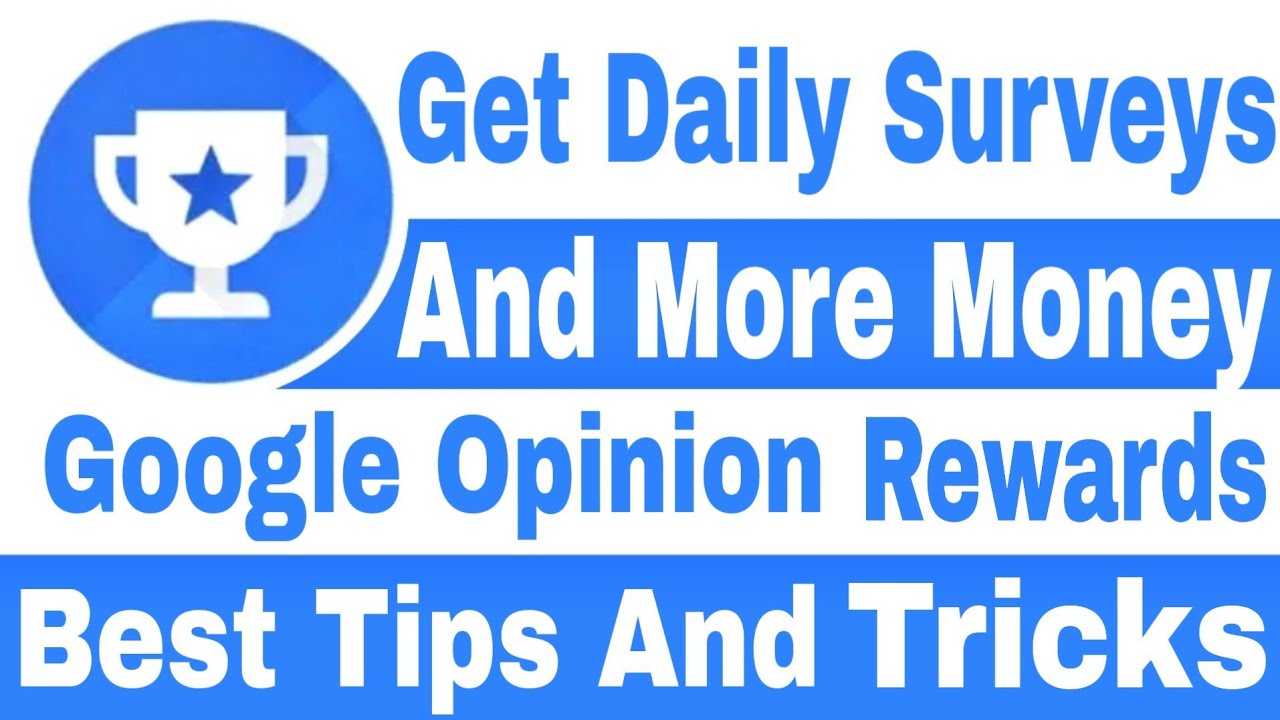Get 100% surveys in Google Opinion Rewards | How to earn more in Google ...