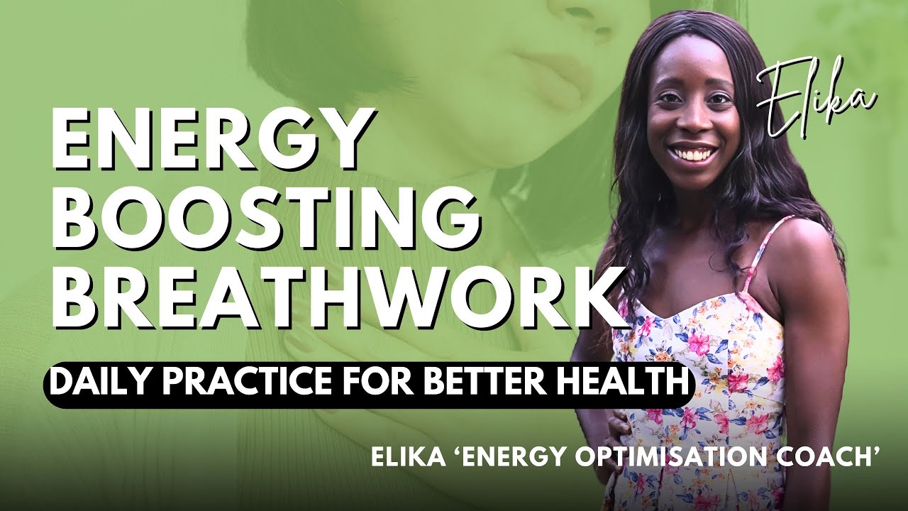 Energy Boosting Breathwork | Daily Practice for Better Health - YouTube